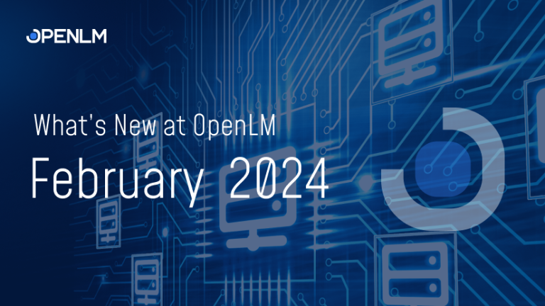 What’s New at OpenLM in February 2024 - OpenLM
